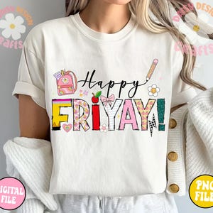 Fri-yay Happy Friday Png, Back to School Png, First Day of School Png ...