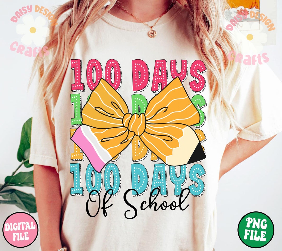 100 Days of School Coquette PNG, Teacher 100 Days Png, 100 Days of ...