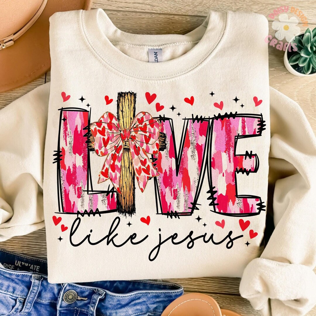 Love Like Jesus Valentine Coquette Png, Pink Valentines Png, Coquette ...