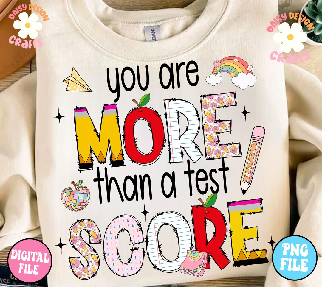 You Are More Than a Test Score PNG, Rock the Test Png, Test Day Png ...
