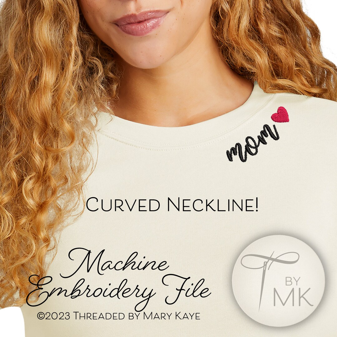 Embroidery Pattern - Mom - Curved Neckline Text - Curved Words on ...