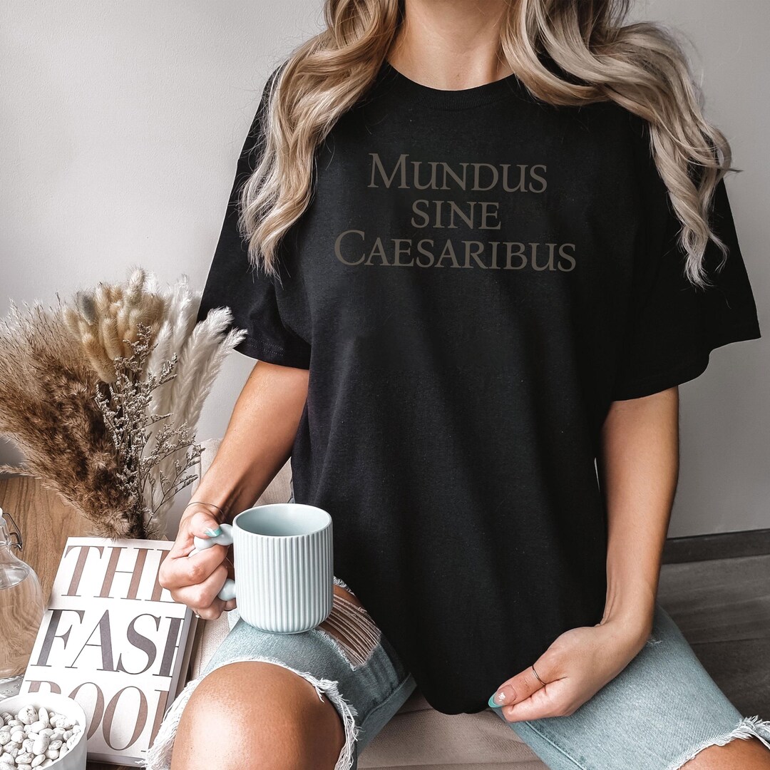 Mundus Sine Caesaribus Shirt, A World Without Caesars Tee, Bluesky CEO ...