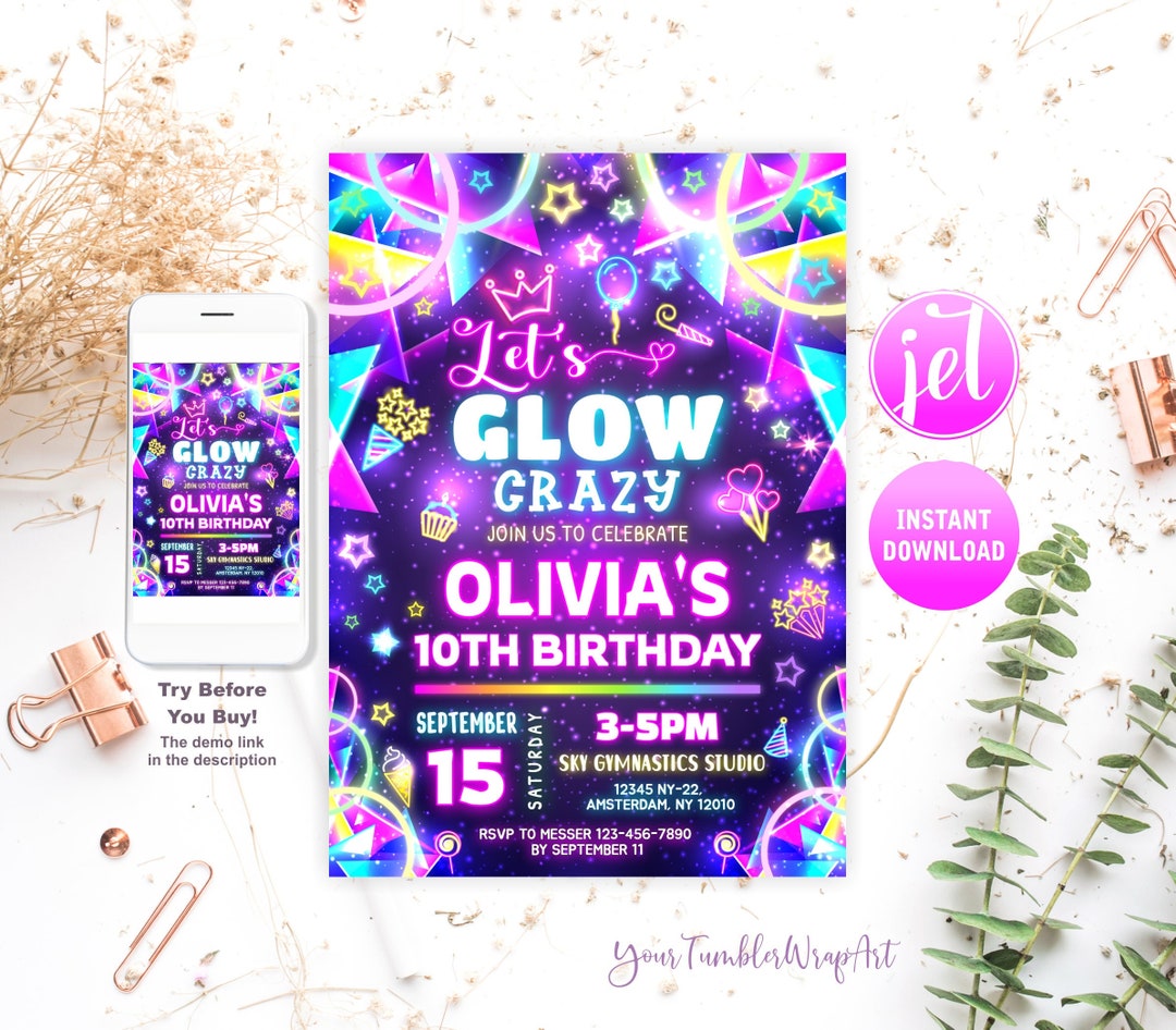Editable Glow Birthday Invitation, Let's Glow Crazy, Glow Neon Party ...