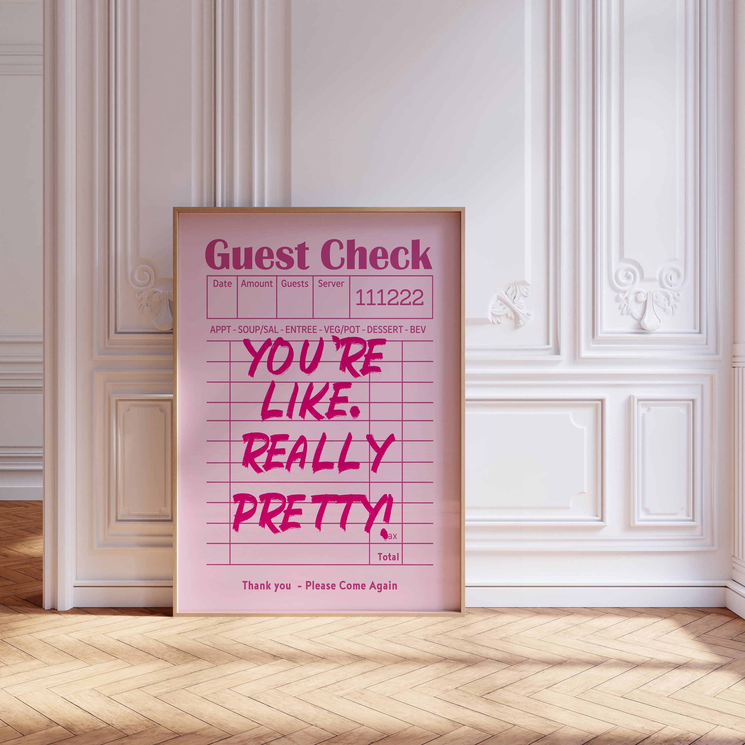 You're Like Really Pretty Guest Check Poster: Funky Dorm Decor (digital ...