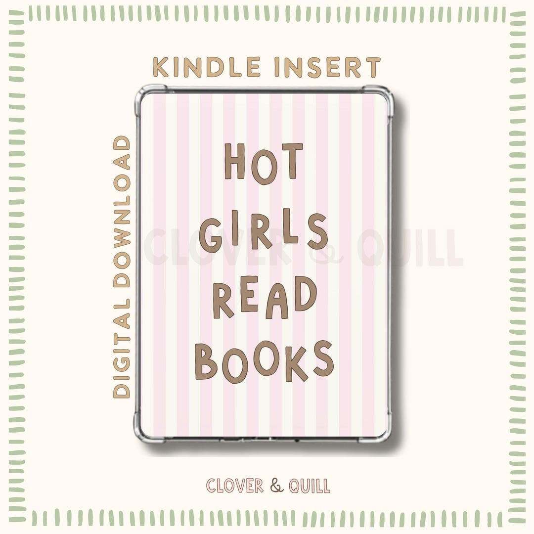 Hot Girls Read Books Kindle Printable Insert: Clear Case Insert ...