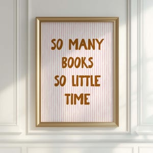 So Many Books so Little Time Art Print, Bookish Poster, Reading Poster ...