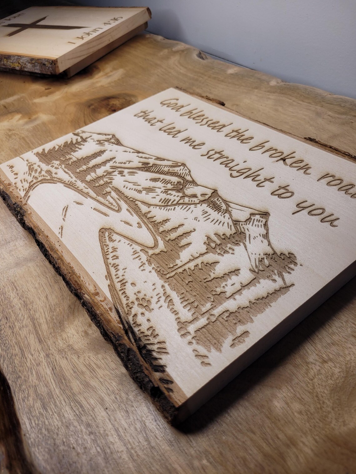 God Blessed the Broken Road Sign, Wood Plaque, Live Edge Sign, Laser ...
