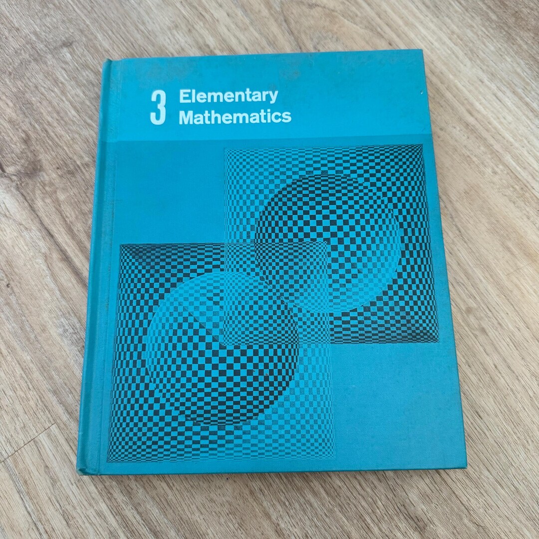 1966 Elementary Mathematics Vintage Hardcover Book Vintage School ...