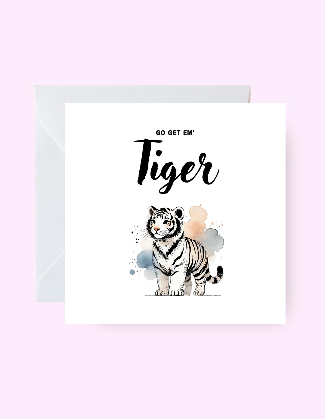 Go Get 'em Tiger, First Day of Work Card, Congrats on New Job Card ...