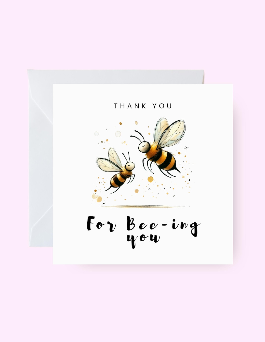 Thank You Bee Card, Cute Bee Appreciation Card, Bee-ing You Thank You ...