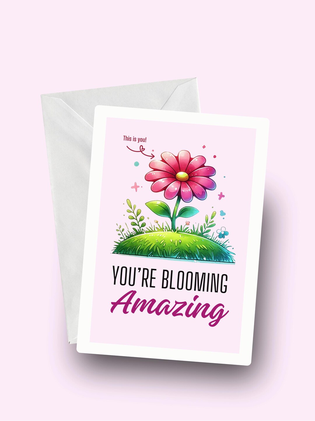 You're Blooming Amazing Card, Floral Greeting Card, Flower-themed ...