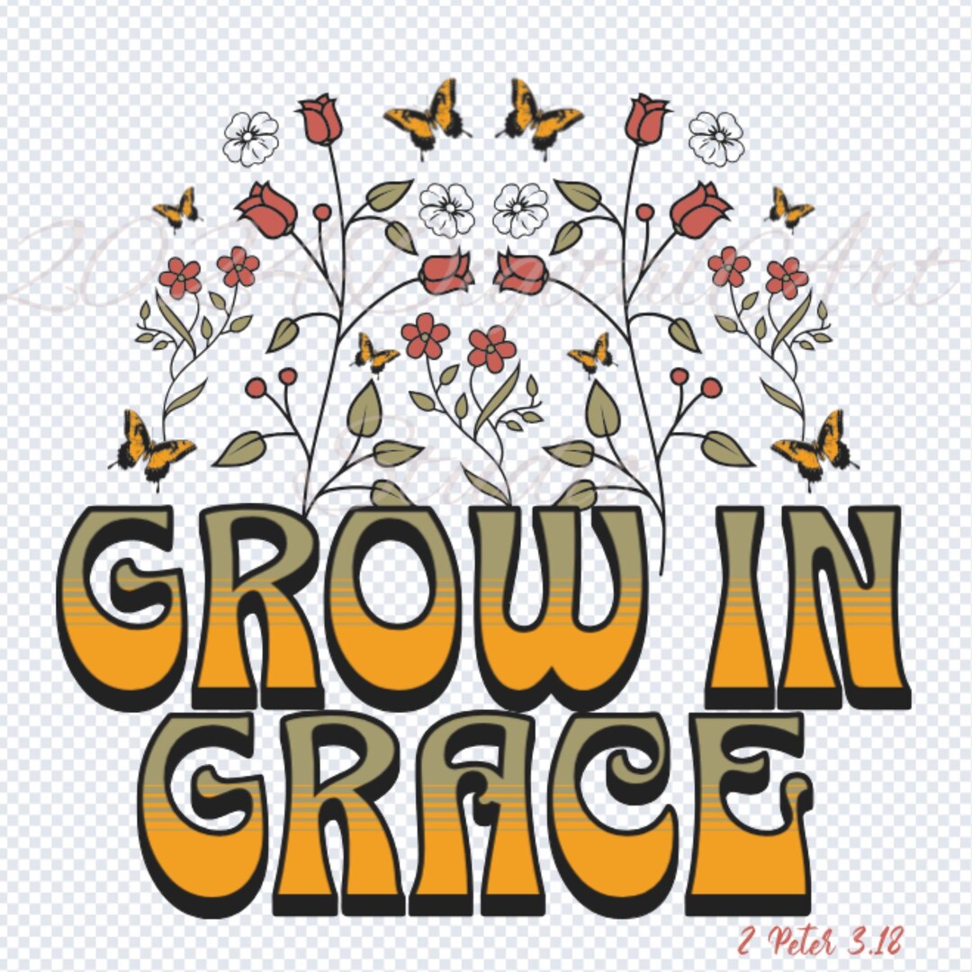 Grow in Grace PNG, Faith Clipart, Faith Png, Jesus Png, Sublimation ...