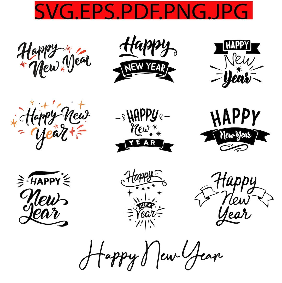 Happy New Year SVG Bundle, New Year SVG, New Year Quote Svg, New Year ...