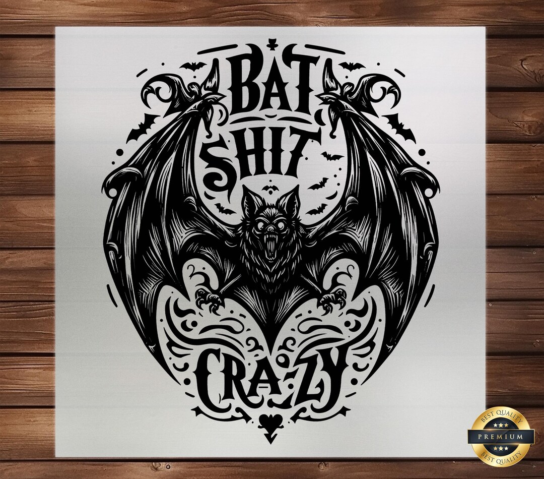 Halloween Bat Shit Crazy DTF Transfer, Fun Spooky Design, Easy ...