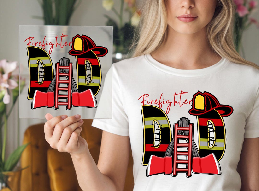 Hero Firefighter Dad DTF Transfer: Ready to Press Iron-on Print - Etsy