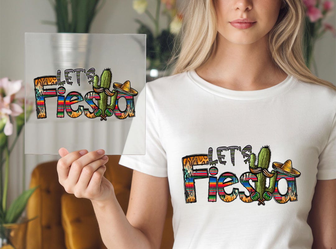 Mexican Party DTF Transfer, Fun Let's Fiesta Print, Ready to Press ...