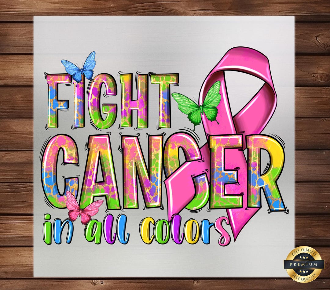 Fight Cancer Awareness DTF Transfer: Iron-on Fabric Art - Etsy