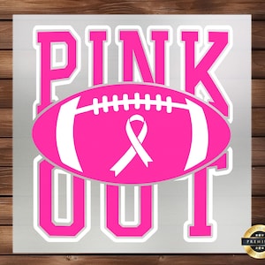 Pink Out Football DTF Transfer, Fight Cancer Pink Ribbon, Breast Cancer ...