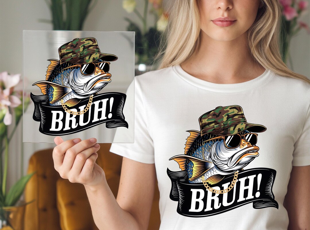 Bruh! Fishing DTF Transfer, Fish With Camo Hat Iron-on Design, Perfect ...