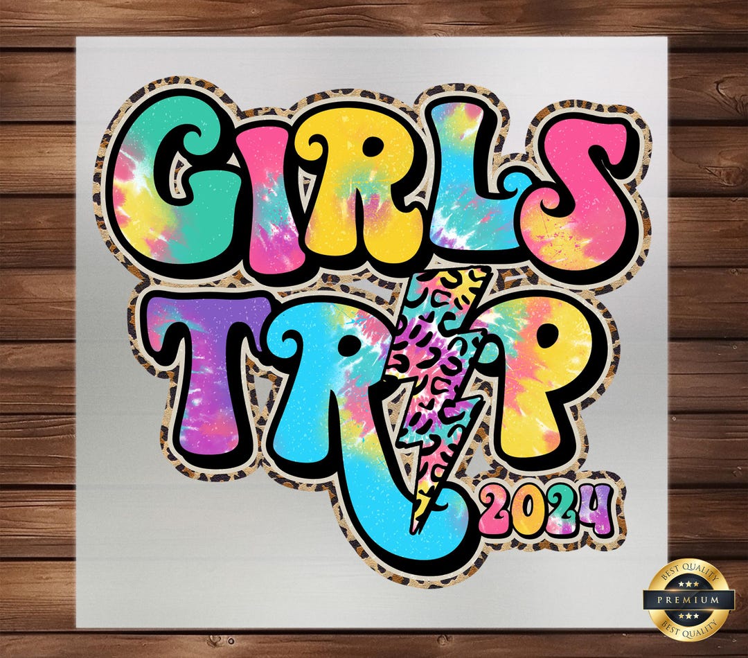 Girl's Trip 2024 DTF Transfer, Iron on Decal, Ready to Press, DIY ...