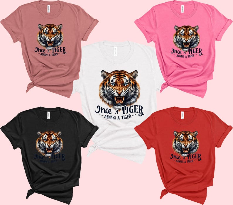 Once a Tiger, Always a Tiger DTF Transfer: Alumni School Pride - Etsy