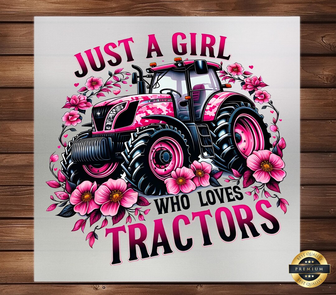 Girl Who Loves Tractors DTF Transfer: Farming Apparel Design - Etsy