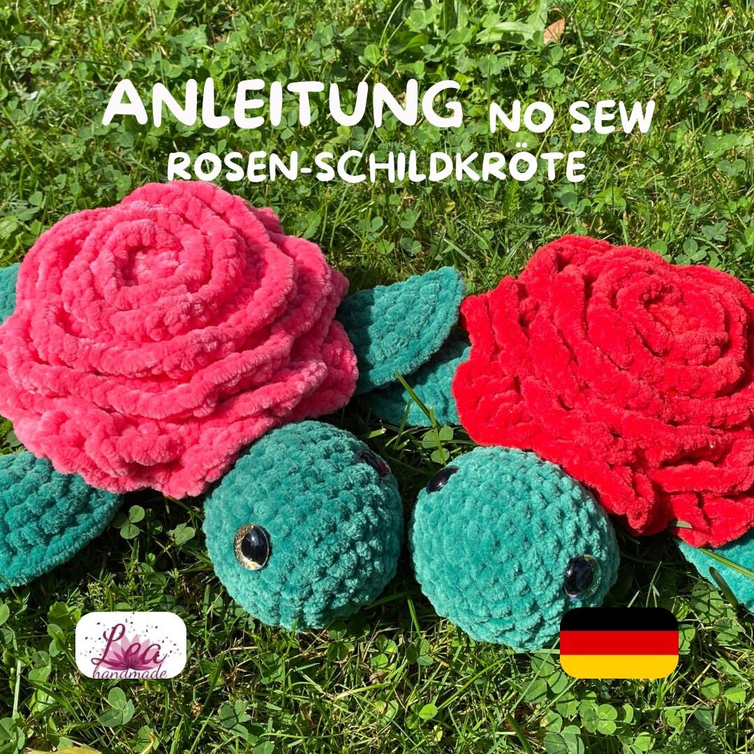 NO SEW Rosen - Schildkröte Häkelanleitung Deutsch Turtle Rose Crochet ...