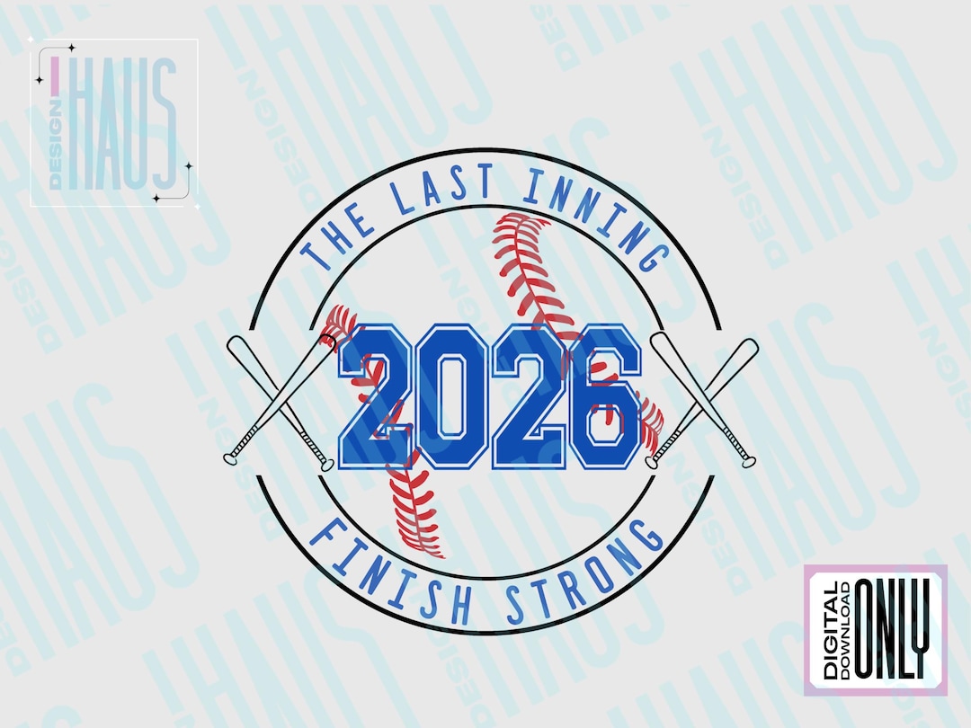 Senior Baseball 2026 PNG, the Last Inning Baseball PNG, Senior Year ...