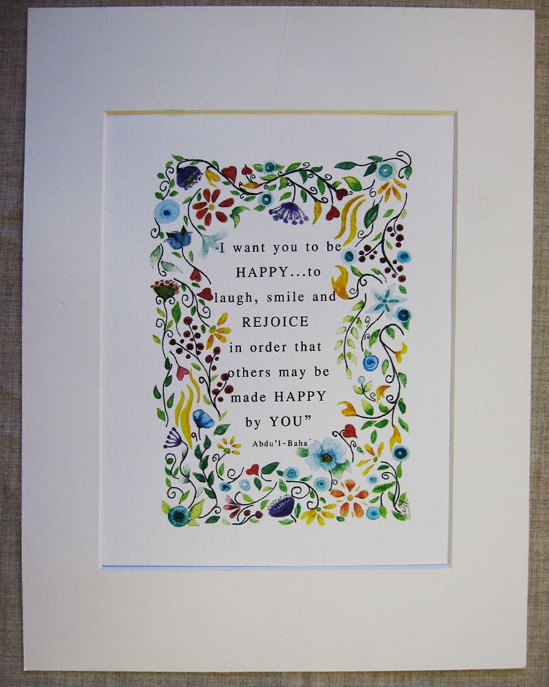Baha'i Quote" "i Want You to Be Happy to Laugh,smile and Rejoice in ...