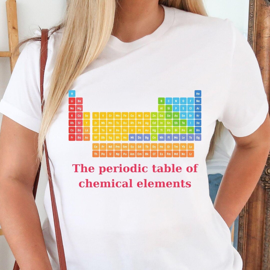 Periodic Table Elements Tee, Chemistry Tshirt, Science Periodic Table ...