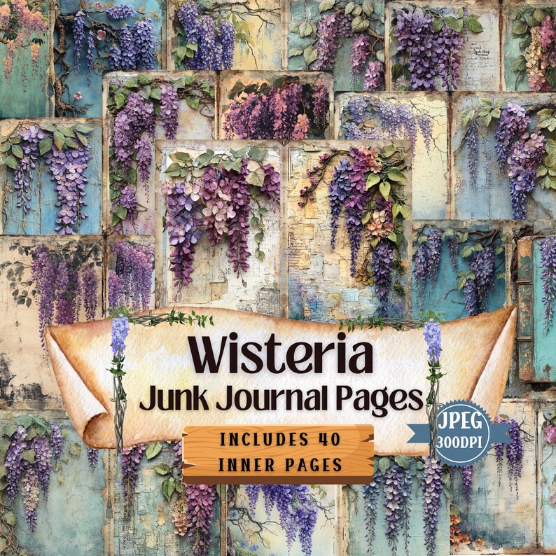 Wisteria Flower Junk Journal Pages, Botanical Nature-themed Junk ...