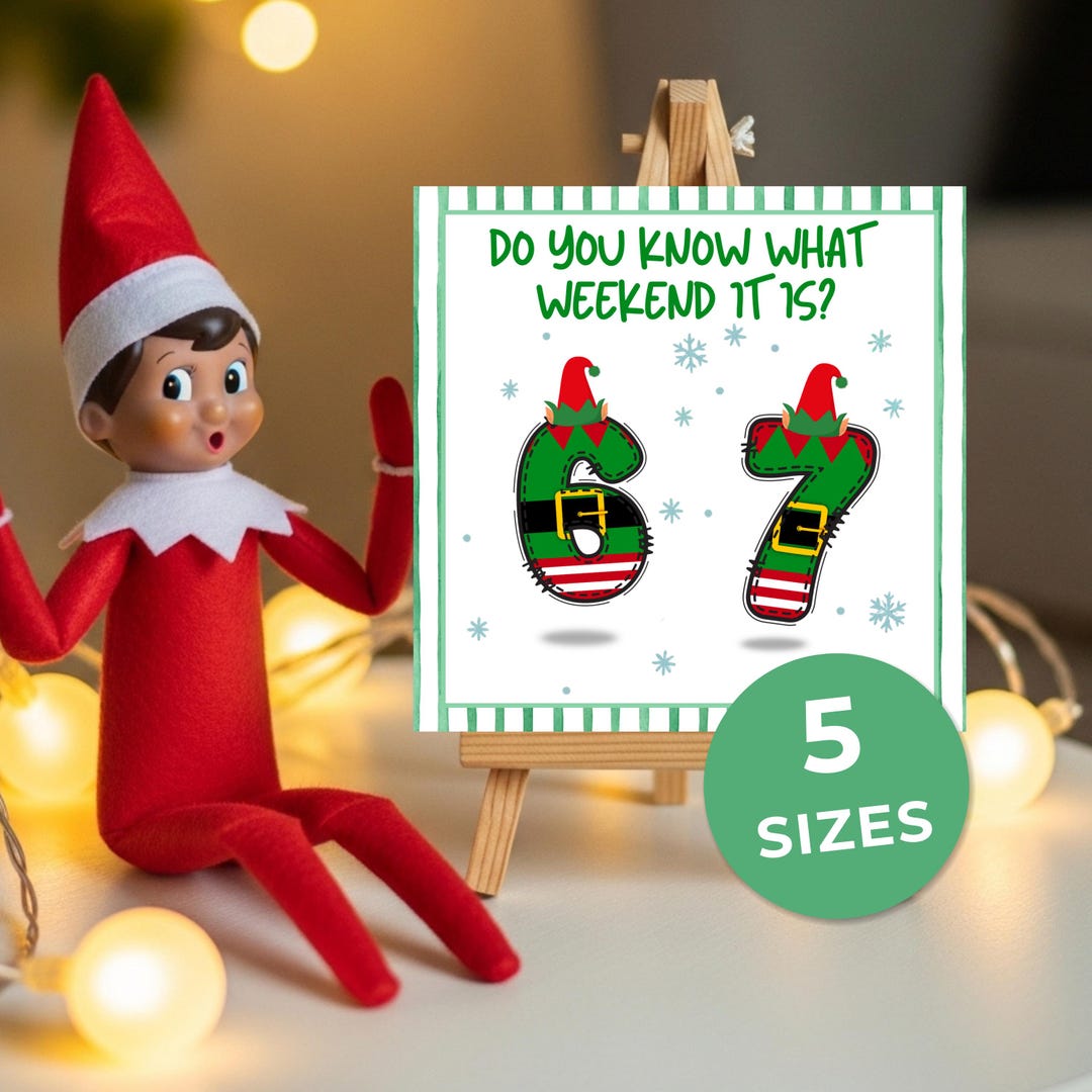 6 7 Printable Elf Prop, Six Seven Funny Meme Christmas, Trending 67 ...