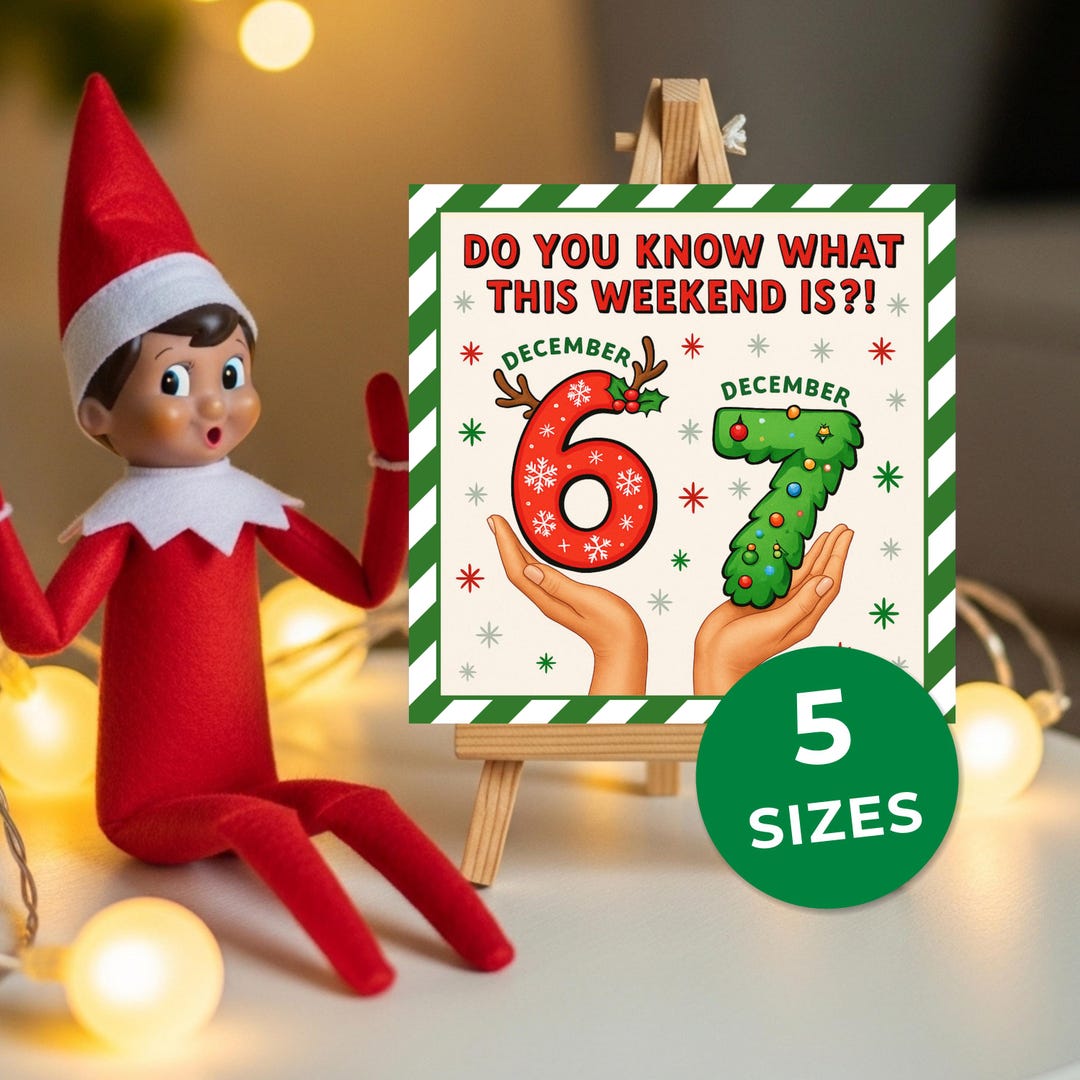 6 7 Printable Elf Prop, Six Seven Funny Meme Christmas, Trending 67 ...