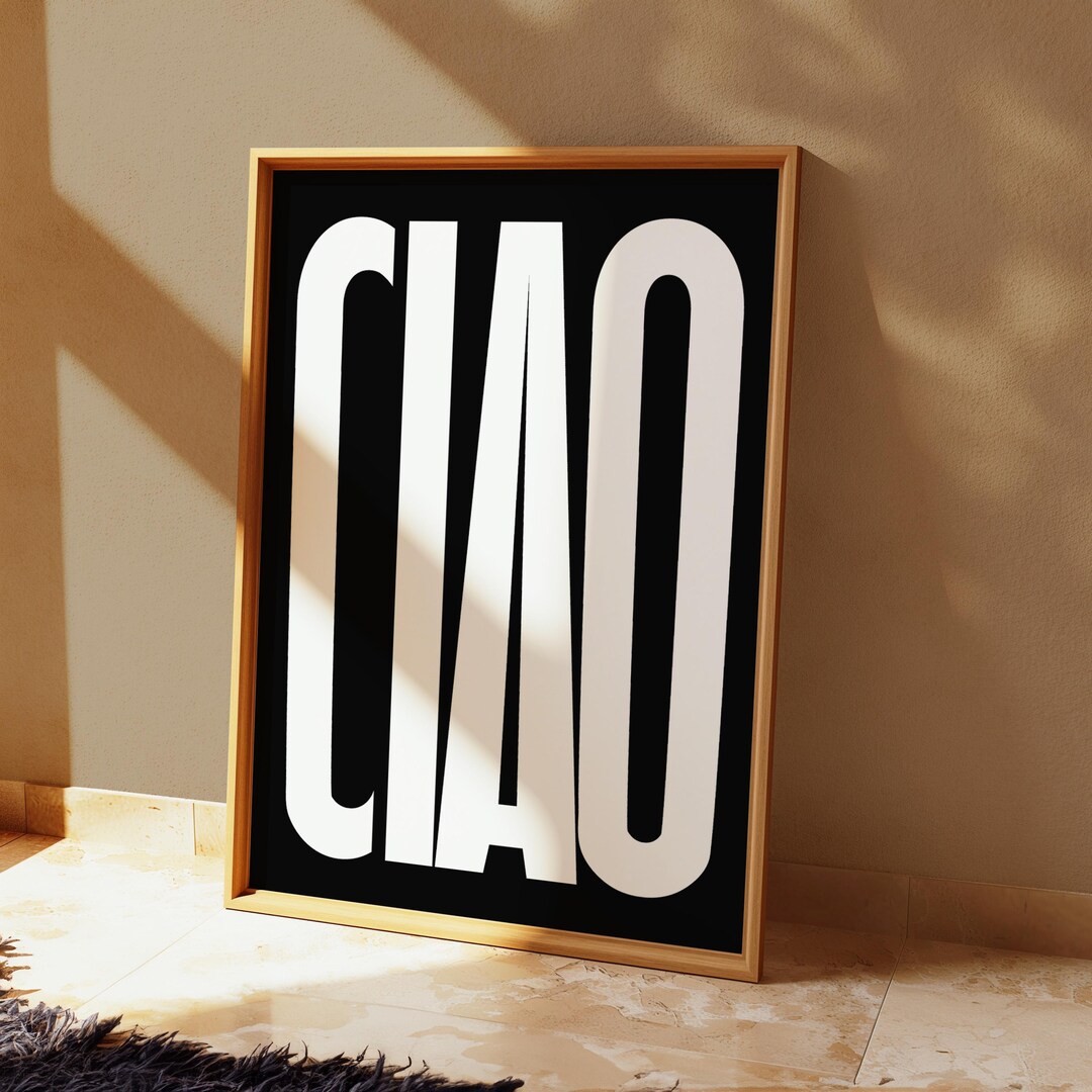 Ciao Poster Retro Style Black, Bold Italian Word Art, Monochrome Print ...