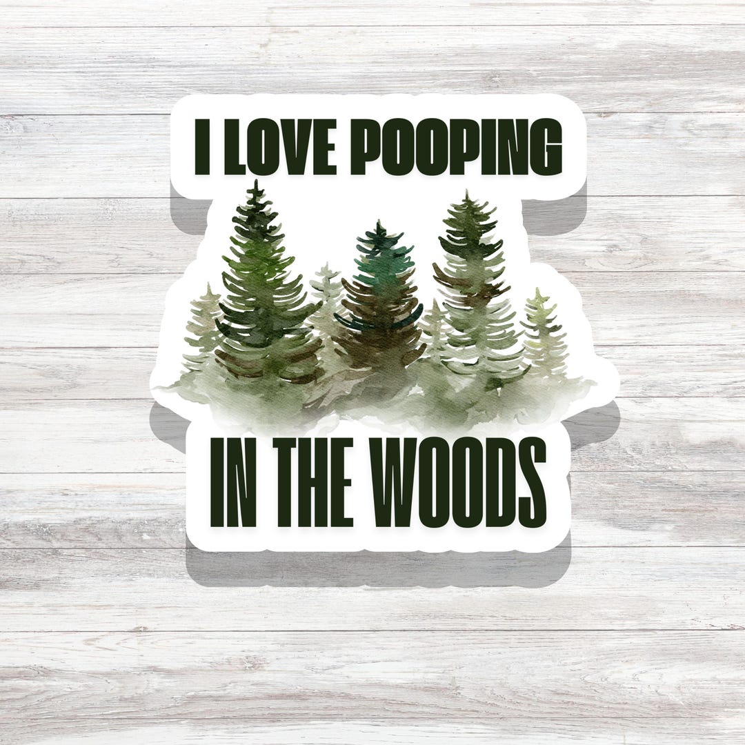 Funny Pooping Lover Stickers Vintage Woods Laptop Water Bottle Stickers ...