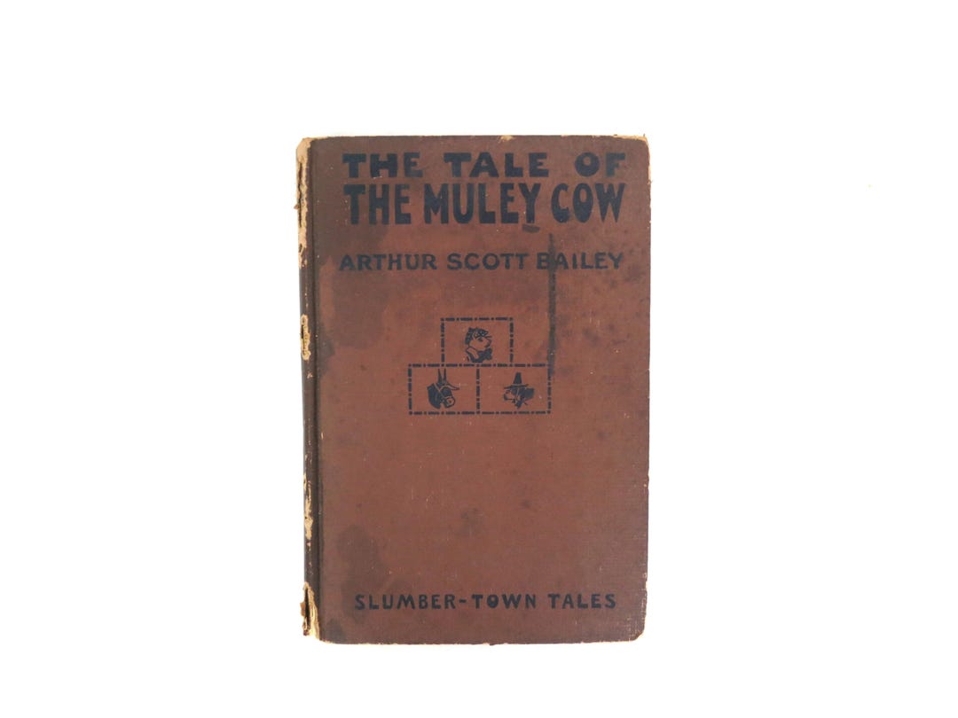 1921 Muley Cow Children's Book: Slumber-town Tales, Arthur Scott Bailey ...
