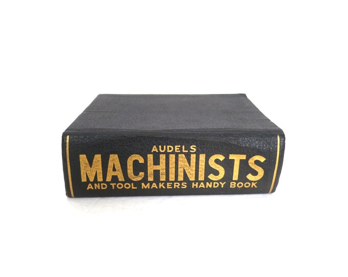 1940s Antique Audels Machinists and Tool Makers Handy Book Black ...