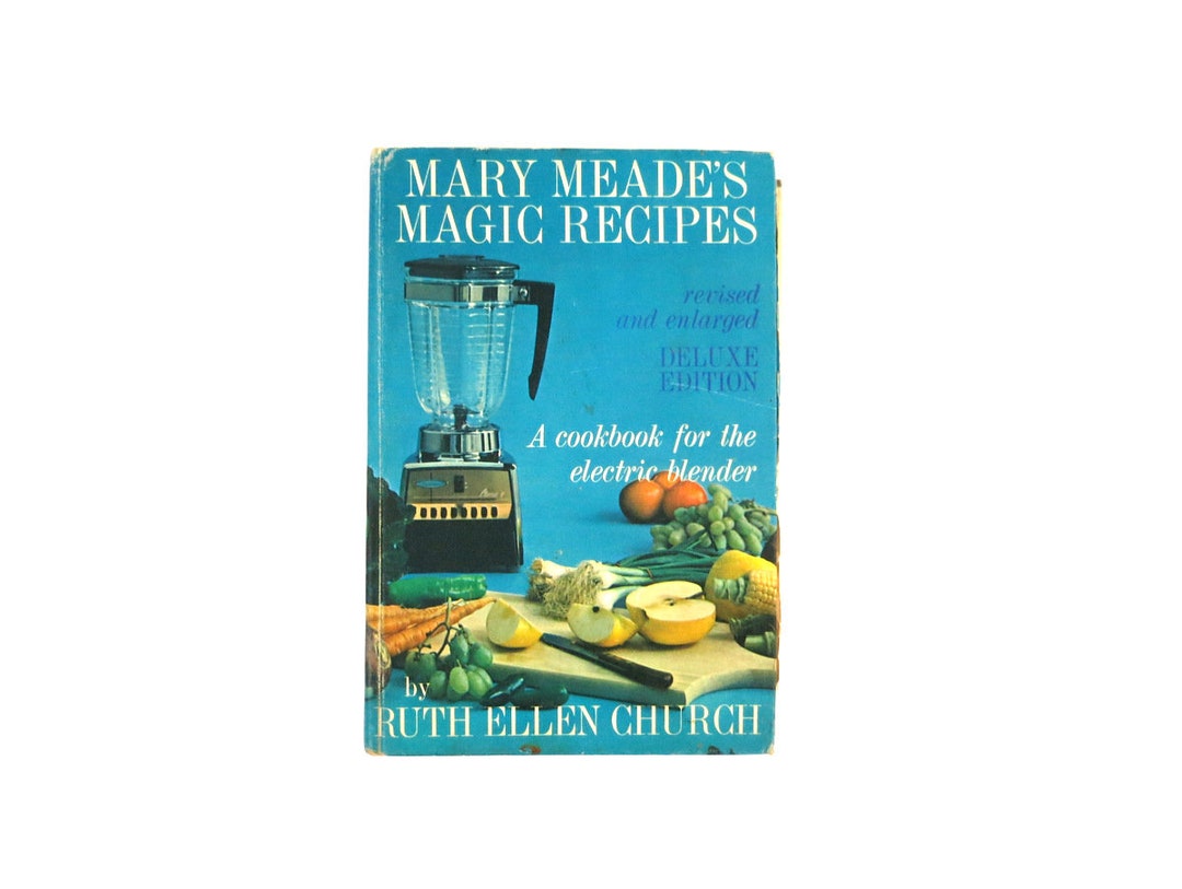 1965 Vintage Mary Meade's Magic Recipes for the Electric Mixer Deluxe ...