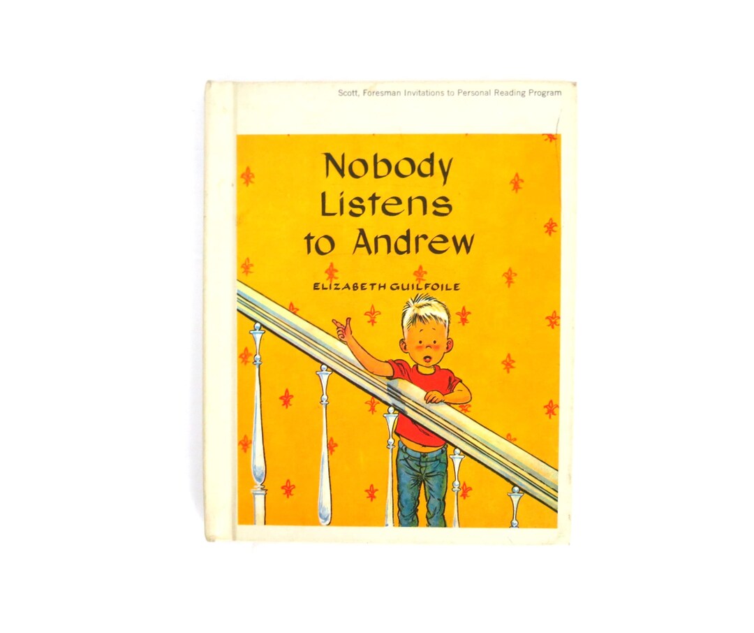 1957 Nobody Listens to Andrew by Elizabeth Guilfoile Kid's Illustrated ...