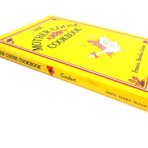 The Mother Goose Cookbook by Frances Sheridan Goulart Vintage Hardcover ...