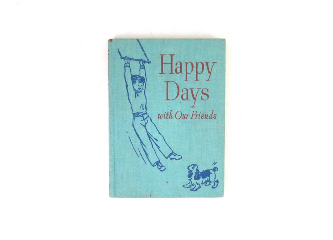 Vintage 1950s Happy Days With Our Friends Vintage Book - Etsy