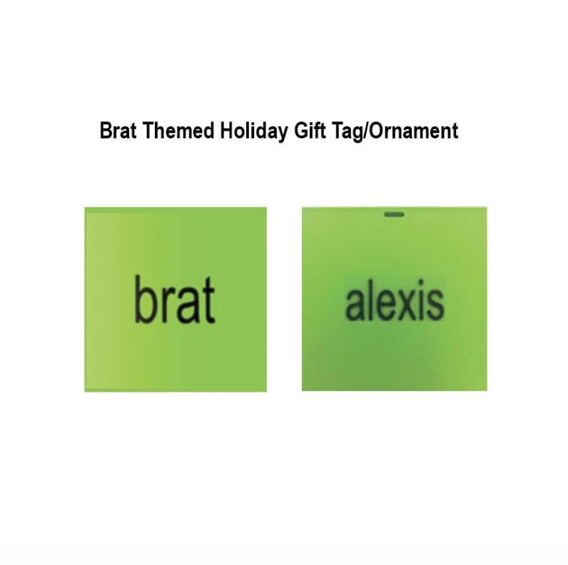 Personalized Brat Ornament and Gift Tag, Custom Ornament, Custom ...