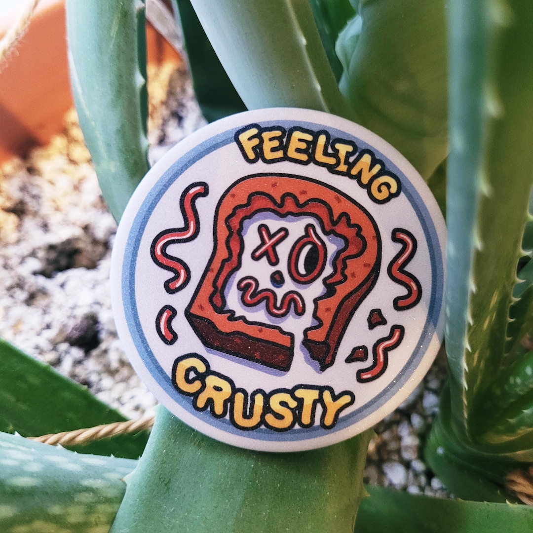 Feeling Crusty Sparkling Badge Pin - Etsy