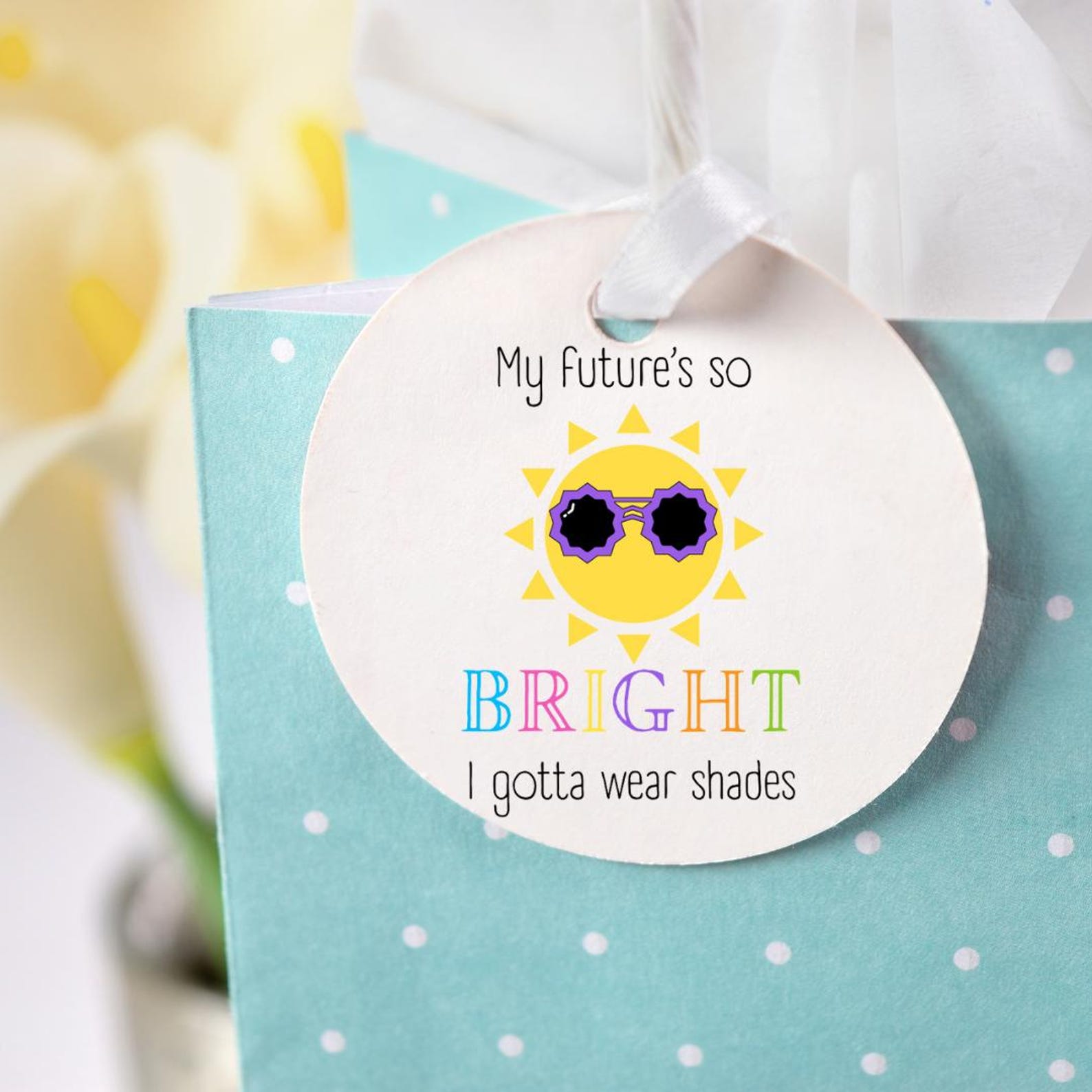 Back to School Gift Tags, My Future is Bright, Welcome Back, First Day ...