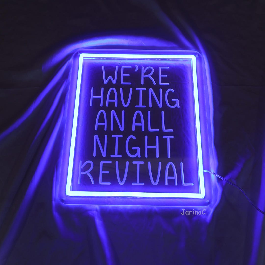 All Night Revival Neon Sign, Lyric Sign Decor, Music Wall Neon, Studio ...