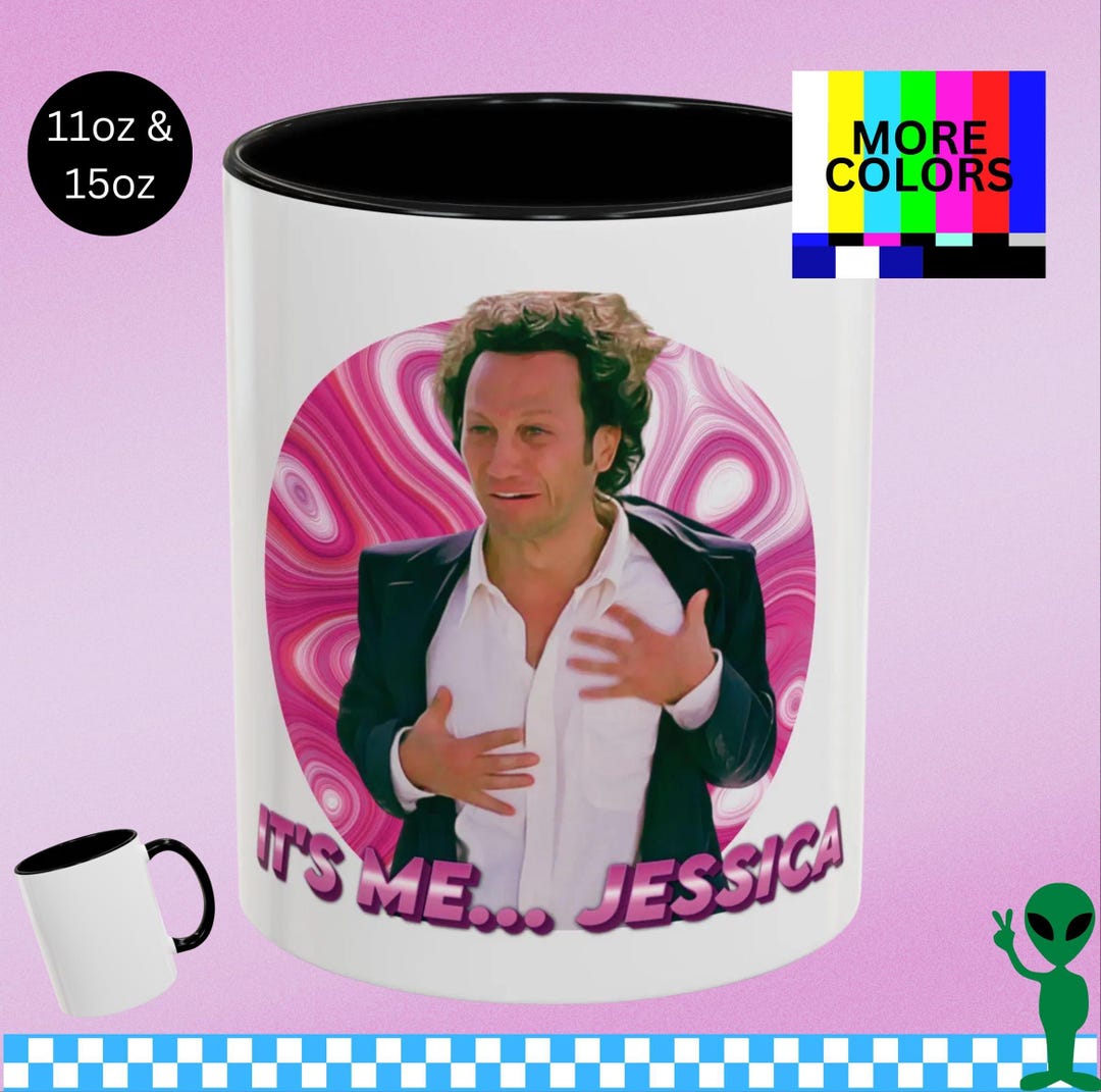 Its Me Jessica Mug, Hot Chick 2000s Movie Coffee Cup, Nostalgic Y2K Pop ...