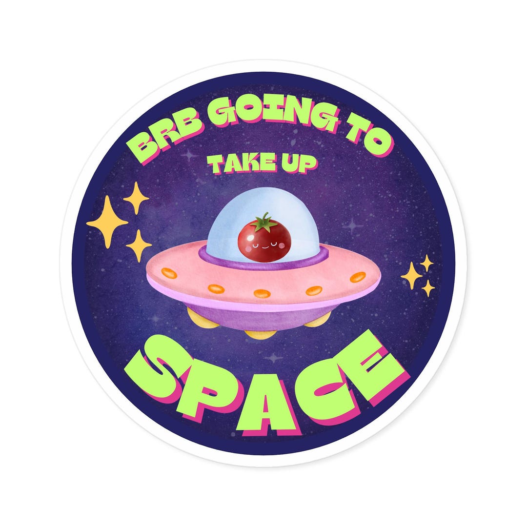 Brb, Going to Take up Space - Etsy