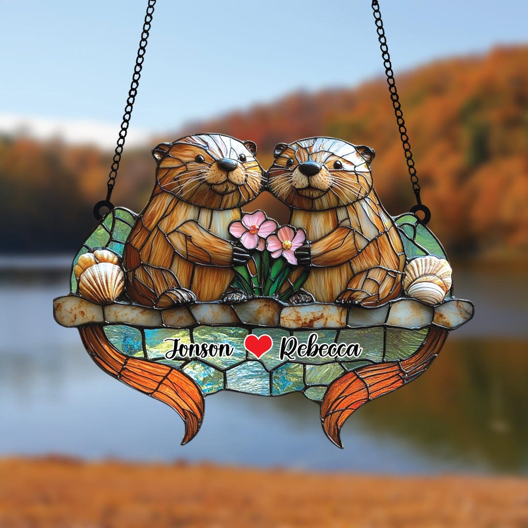 Personalized Otter Couple Suncatcher – Cute Sea Otter Love Gift, Custom ...