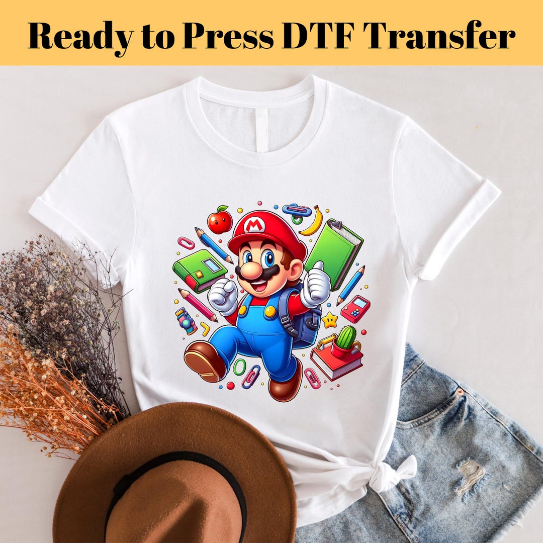 Mario Back to School Dtf, Ready to Press Transfers - Shipped Direct to ...
