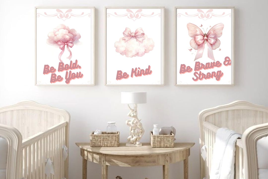 3 Set Nursery Wall Art, Pink Decor, Girls Nursery, Be Bold, Be You, Be ...